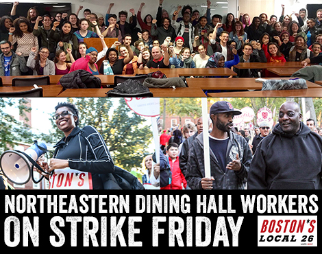 Local 26 dining hall workers at Northeastern University to strike ...